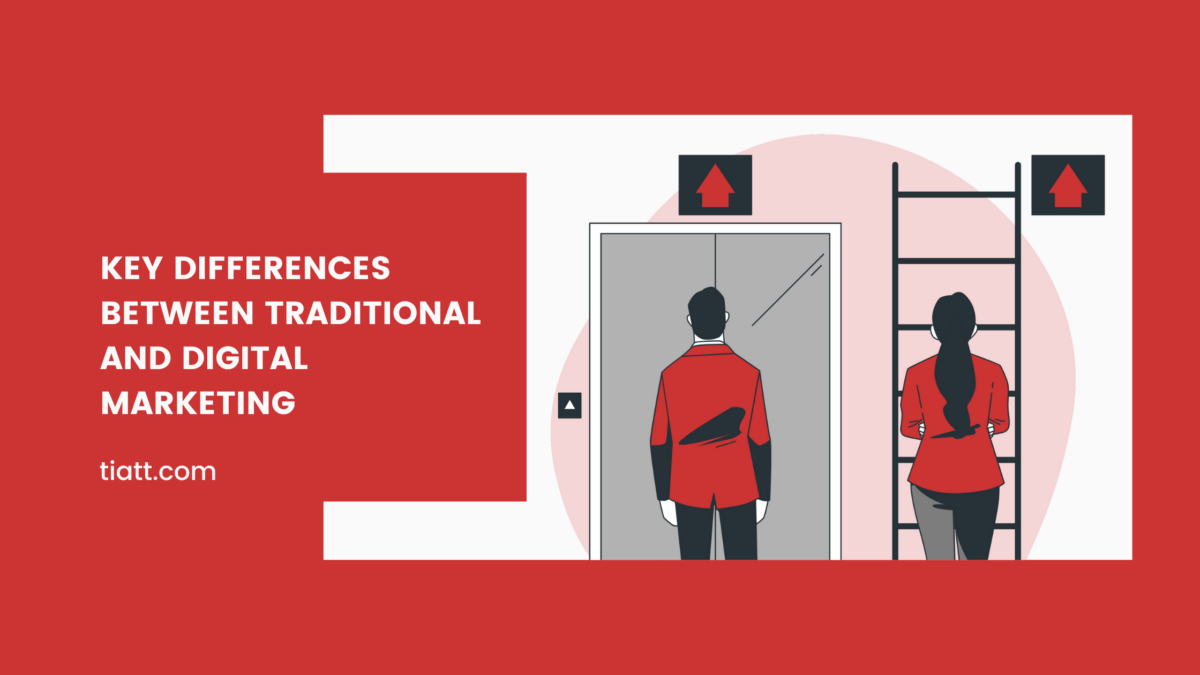 Difference Between Traditional And Digital Marketing