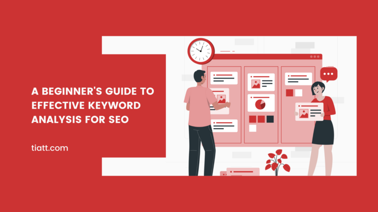 A Beginner's Guide To Effective Keyword Analysis For SEO